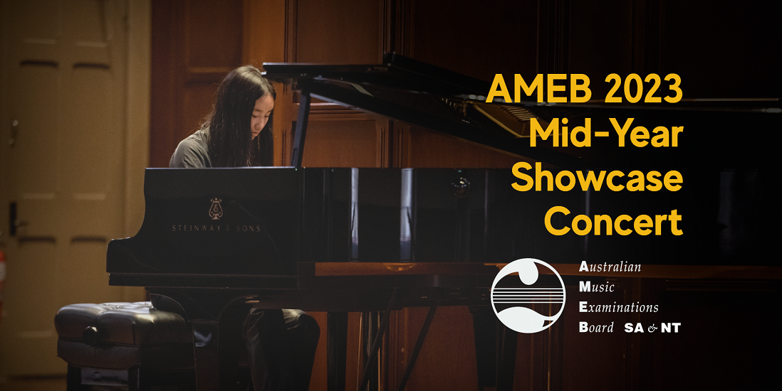 AMEB SA & NT Mid-year 2023 Showcase Concert performers | Australian ...