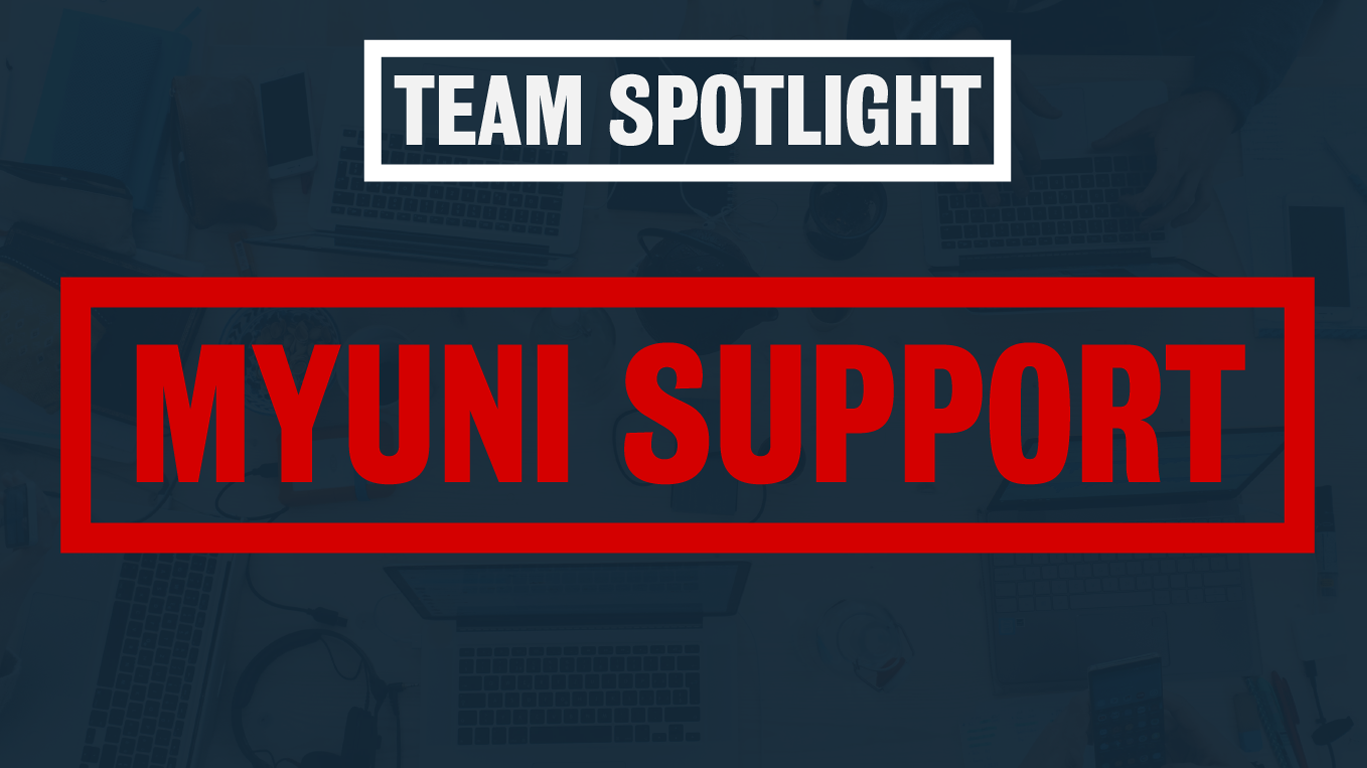 Team Spotlight: MyUni Support | Learning Enhancement & Innovation ...