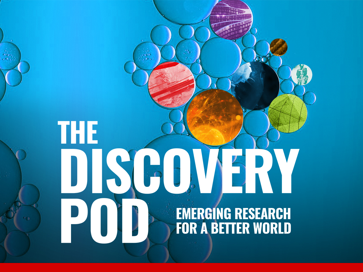 Introducing The Discovery Pod | Research & Innovation | University of ...